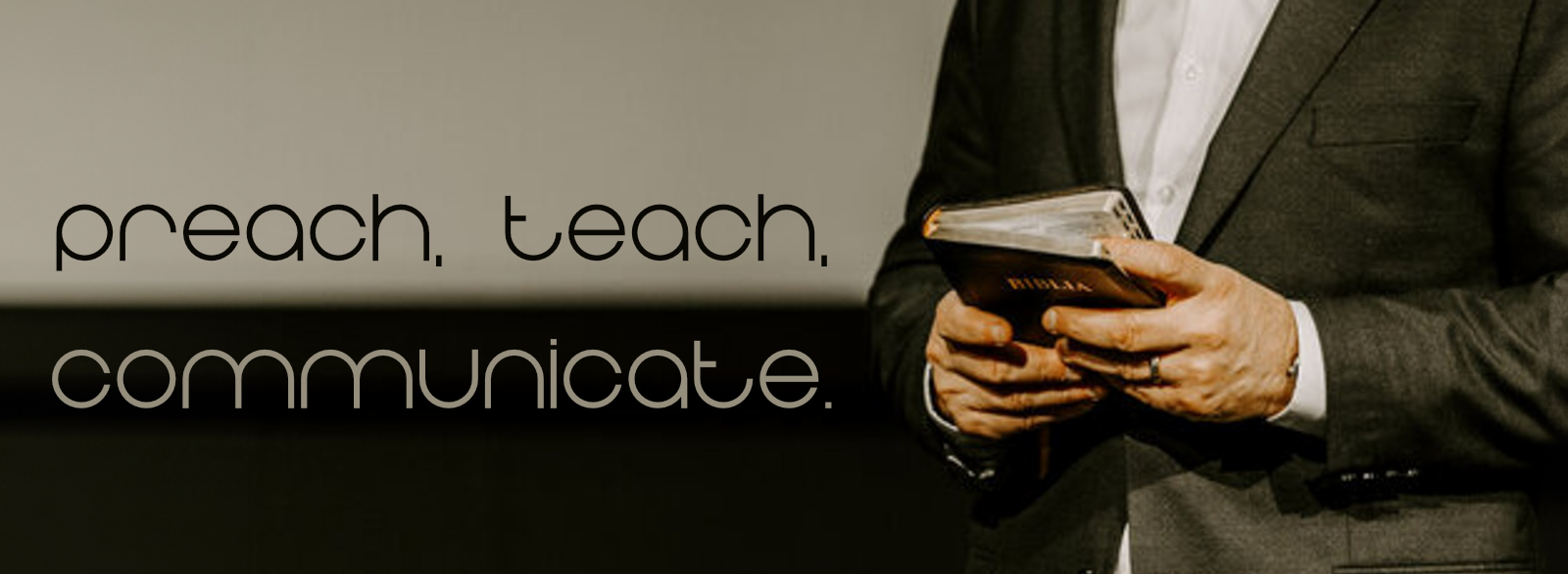 Preach, Teach, Communicate - Accordance